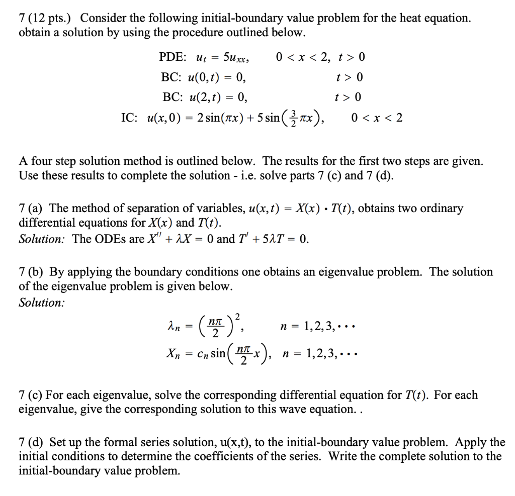 Solved 7 (12 pts.) Consider the following initial-boundary | Chegg.com