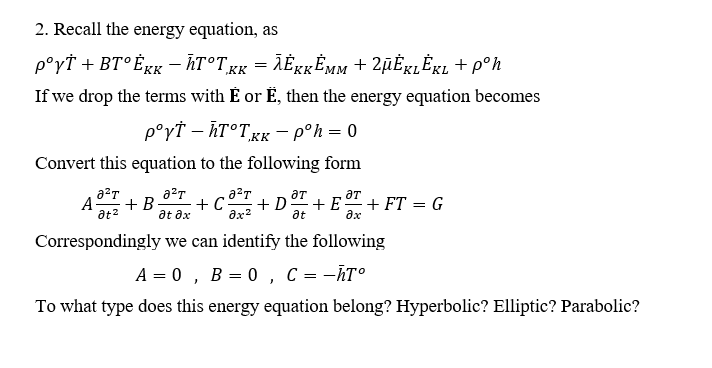 Solved 2. Recall the energy equation, as | Chegg.com