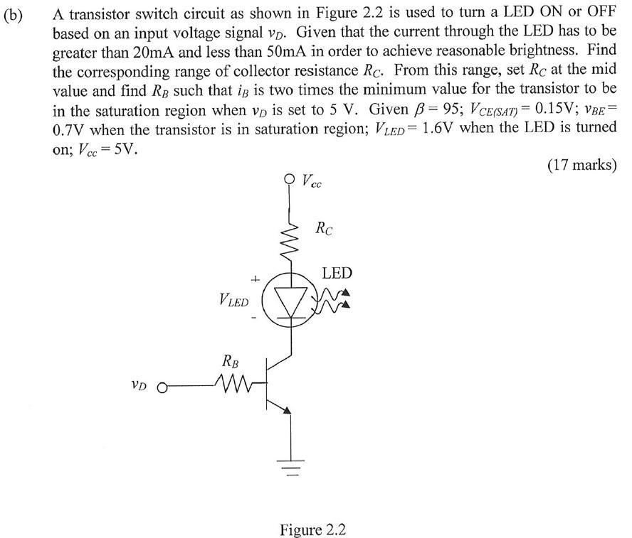 Solved (b) A transistor switch circuit as shown in Figure | Chegg.com