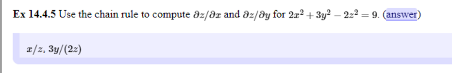 Solved Ex 14.4.5 Use the chain rule to compute ∂z/∂x and | Chegg.com Solved Ex 14.4.5 Use the chain rule to compute ∂z/∂x and | Chegg.com