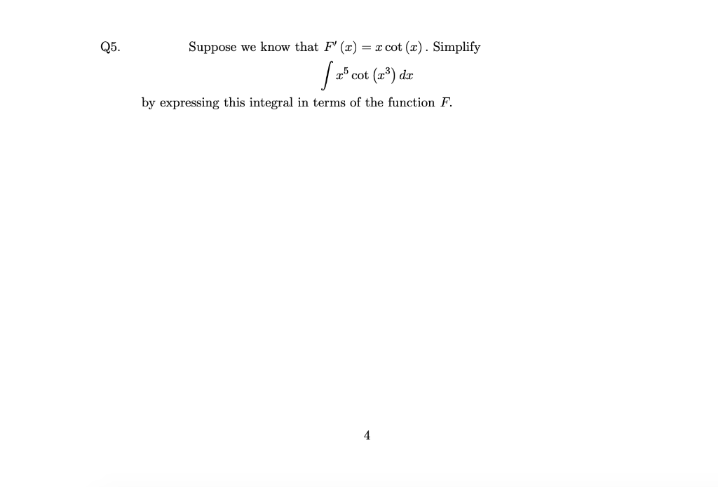 Solved Suppose we know that F′(x)=xcot(x). Simplify | Chegg.com