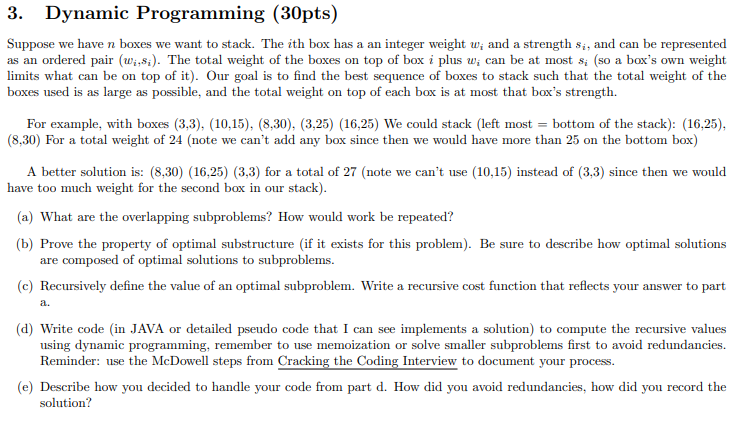 3. Dynamic Programming (30pts) Suppose we have n | Chegg.com