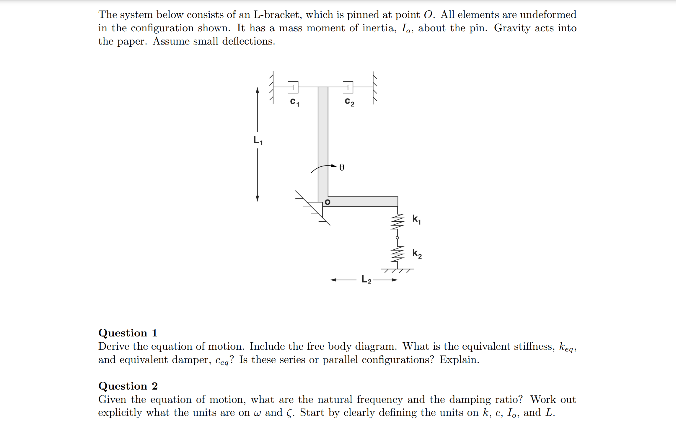 Solved The system below consists of an L-bracket, which is | Chegg.com