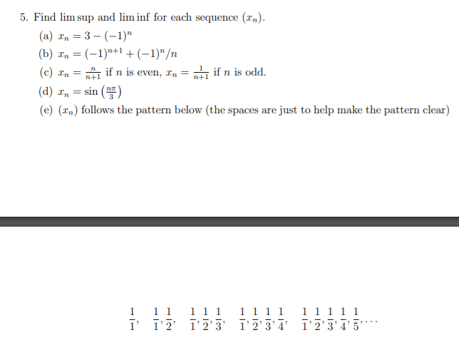 Solved 5 Find Lim Sup And Lim Inf For Each Sequence In 