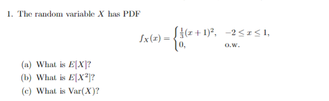 Solved 1. The random variable X has PDF | Chegg.com