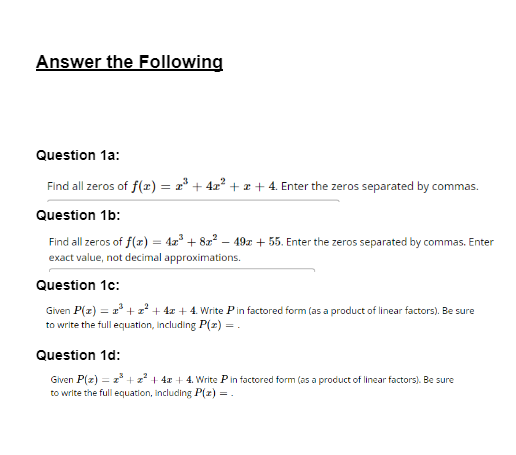 Solved Answer the Following Question 1a: Find all zeros of | Chegg.com