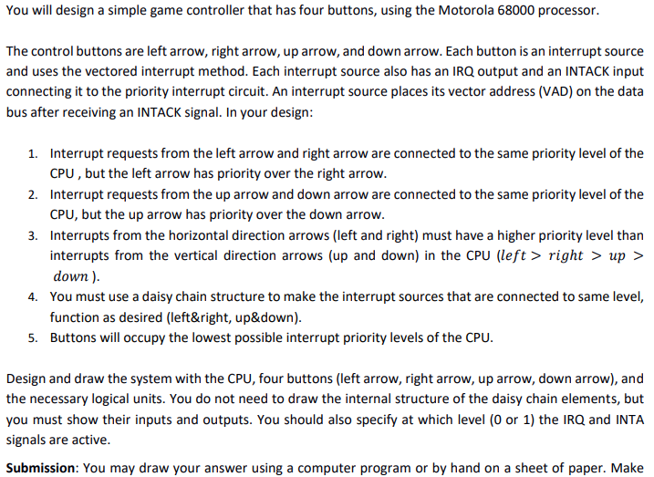 You will design a simple game controller that has | Chegg.com