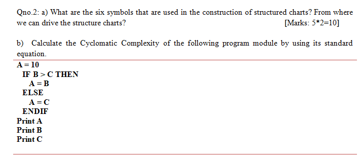 Solved Qno.2: a) What are the six symbols that are used in | Chegg.com