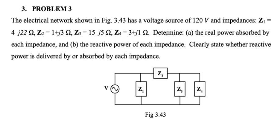 Solved The electrical network shown in Fig. 3.43 has a | Chegg.com