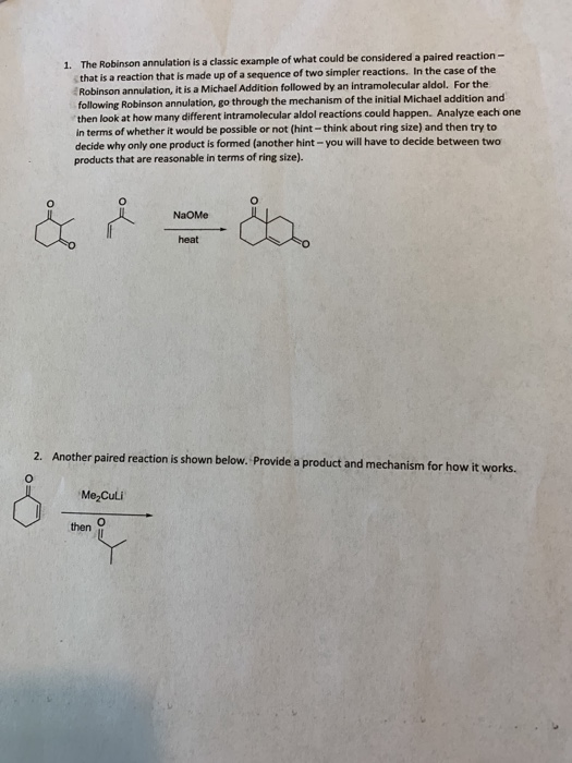 Solved 1. The Robinson annulation is a classic example of | Chegg.com