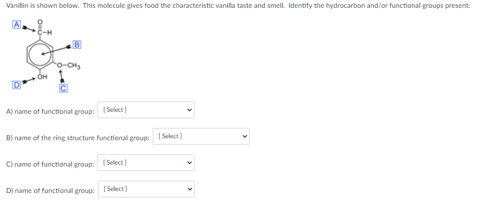 Solved Vanillin is shown below. This molecule gives food the | Chegg.com