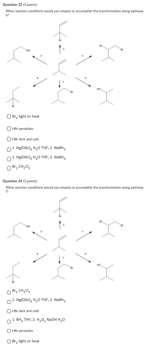 Solved Question 23 3 Points What Reaction Conditions Would
