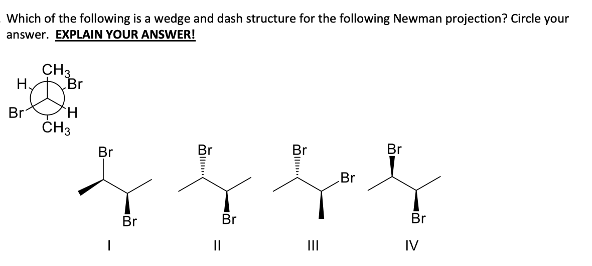 Solved Which of the following is a wedge and dash structure | Chegg.com