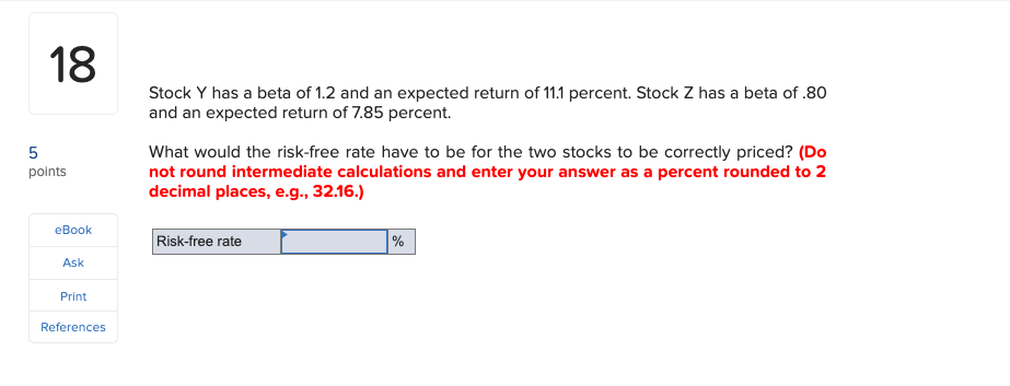Solved Stock Y has a beta of 1.2 and an expected return of | Chegg.com