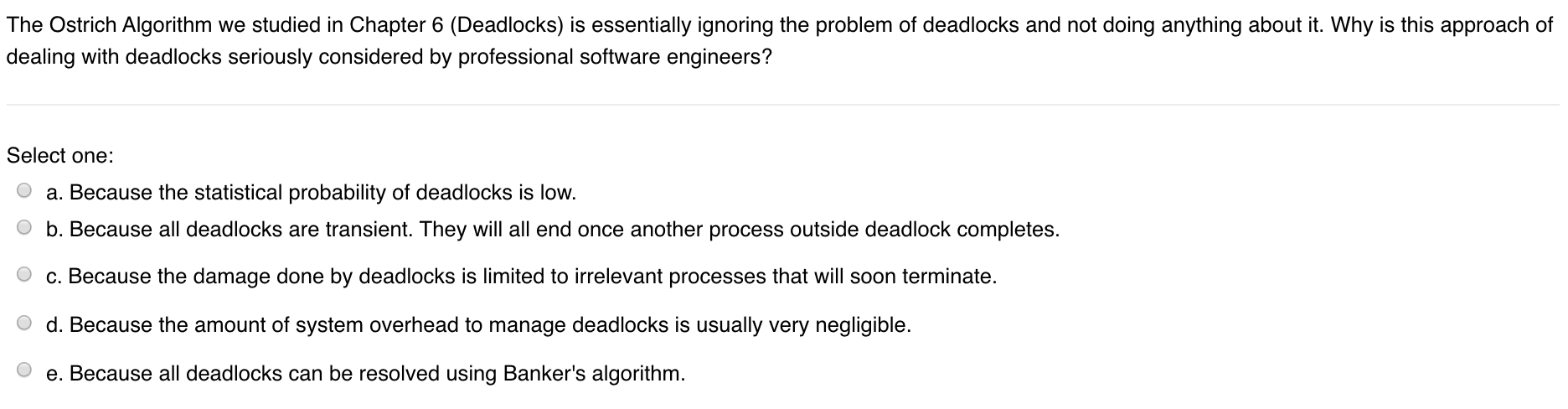 Solved The Ostrich Algorithm we studied in Chapter 6 | Chegg.com