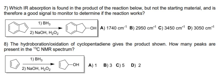 Solved 4) In the hydroboration/oxidation reaction, what | Chegg.com