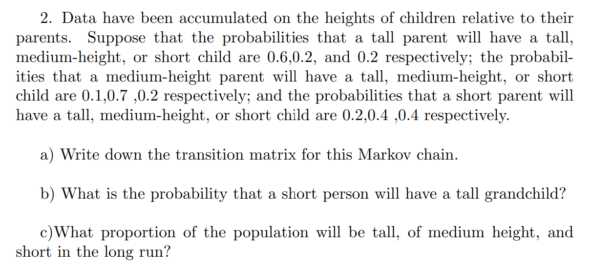 Solved 2. Data have been accumulated on the heights of | Chegg.com