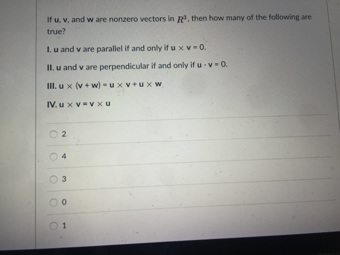 Solved If u, v, and w are nonzero vectors in R3 then how | Chegg.com