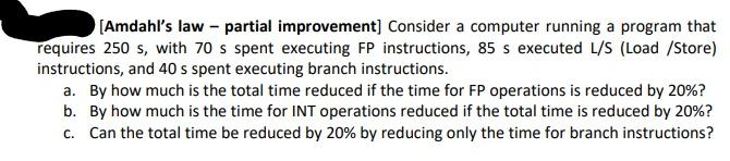 Solved (Amdahl's law - partial improvement] Consider a | Chegg.com