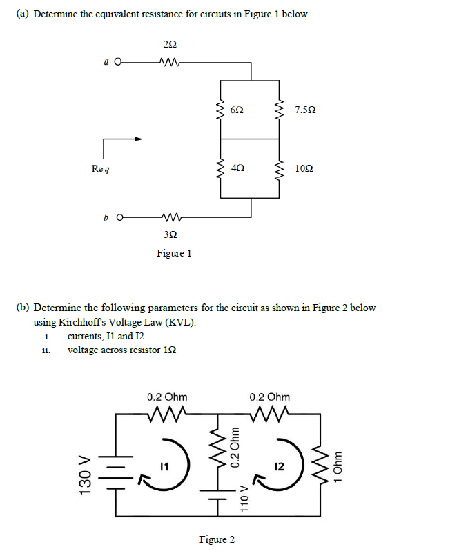 Solved (a) ﻿Determine the equivalent resistance for circuits | Chegg.com