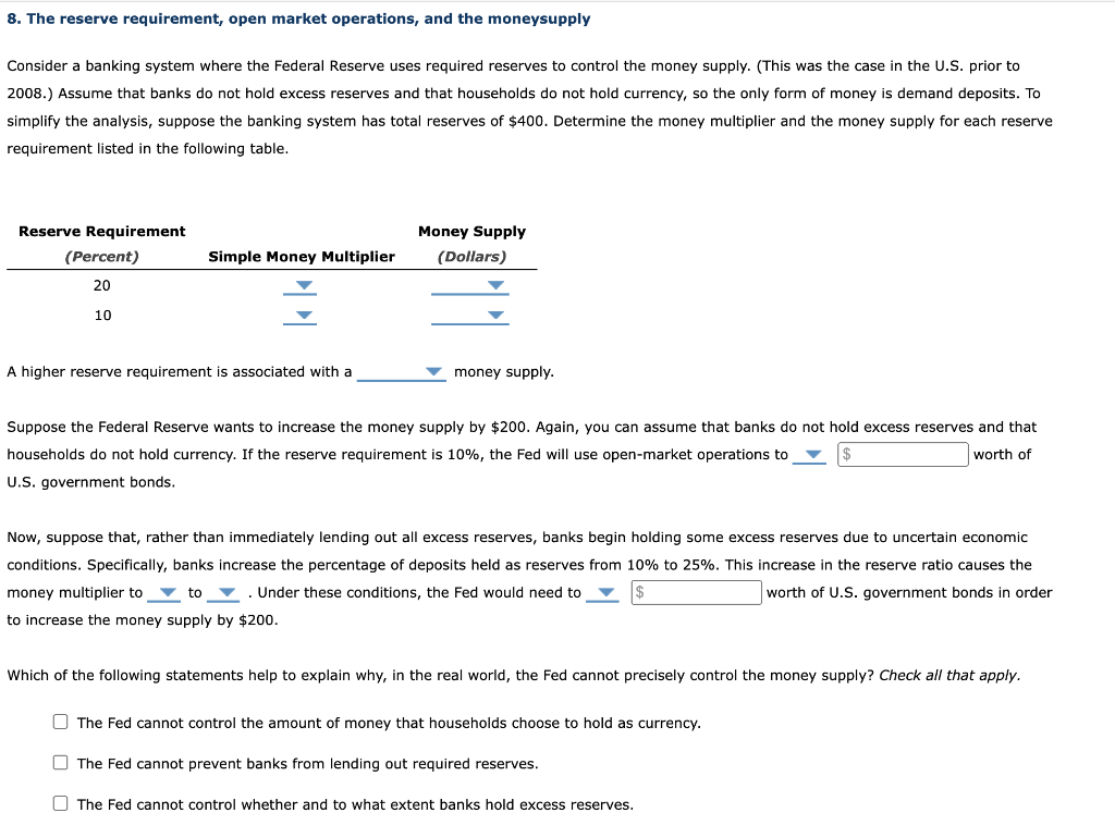 Solved 8. The reserve requirement, open market operations, | Chegg.com