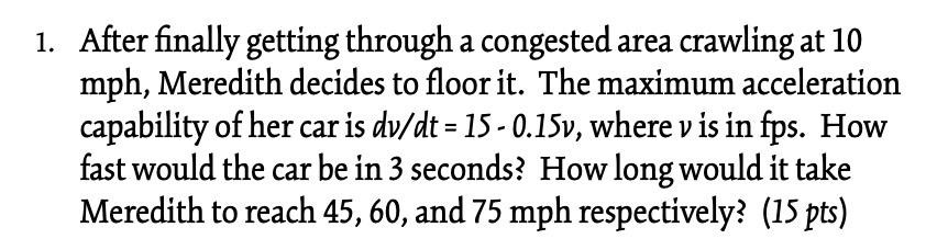 Solved After finally getting through a congested area | Chegg.com