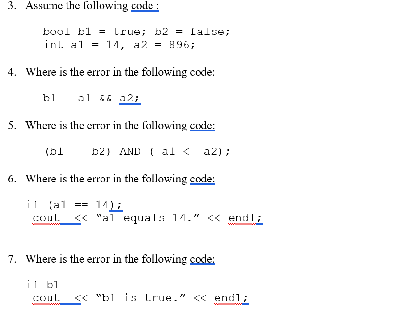 Solved 3. Assume the following code : bool b1 true; b2 = | Chegg.com