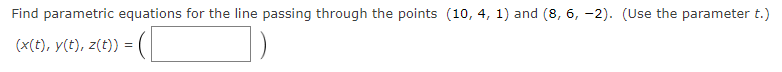 Solved Find parametric equations for the line passing | Chegg.com