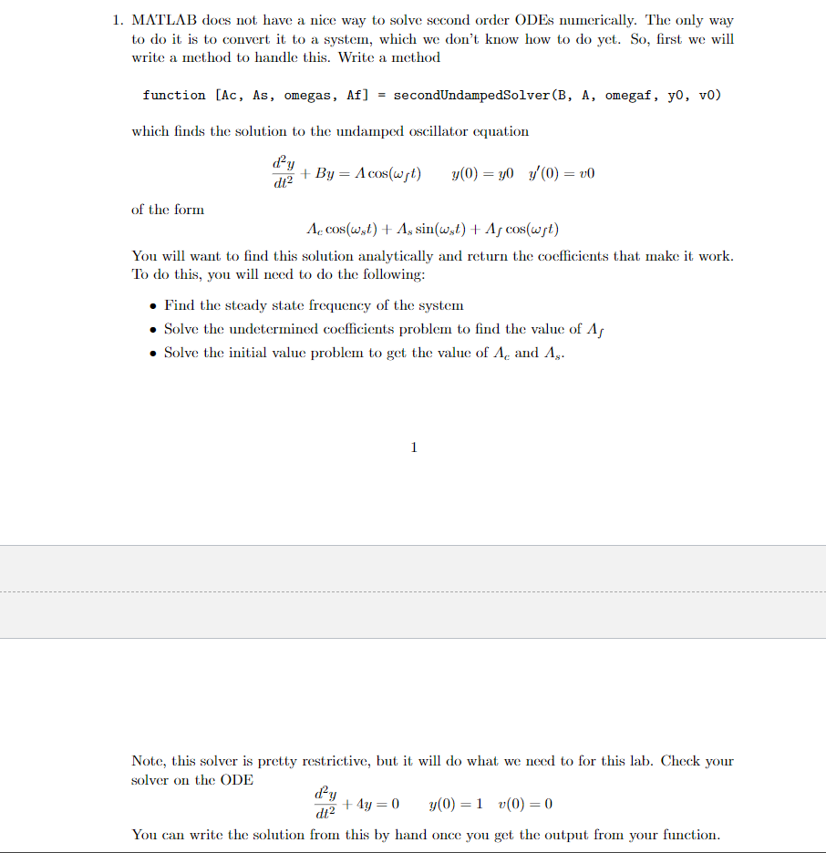 1. MATLAB does not have a nice way to solve second | Chegg.com