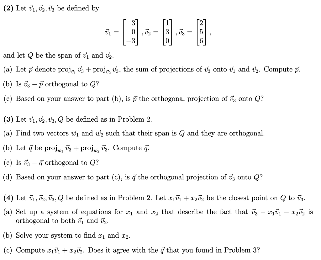 Solved (2) Let v1,v2,v3 be defined by | Chegg.com