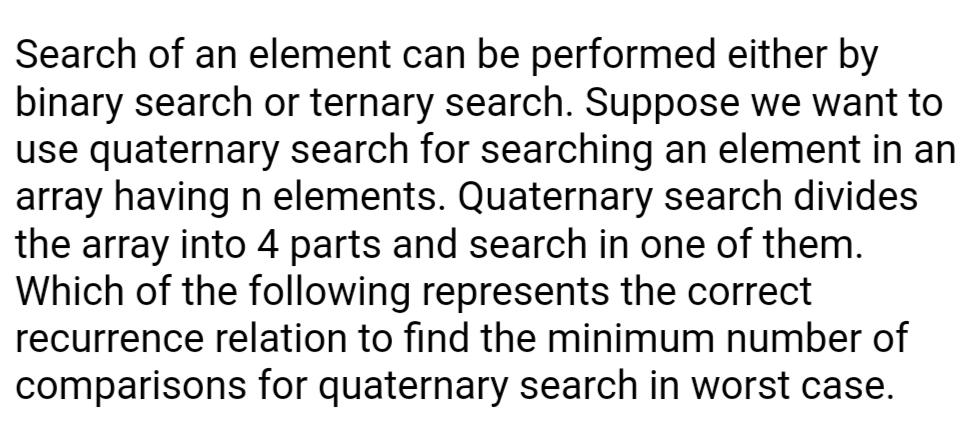 Solved Search of an element can be performed either by | Chegg.com