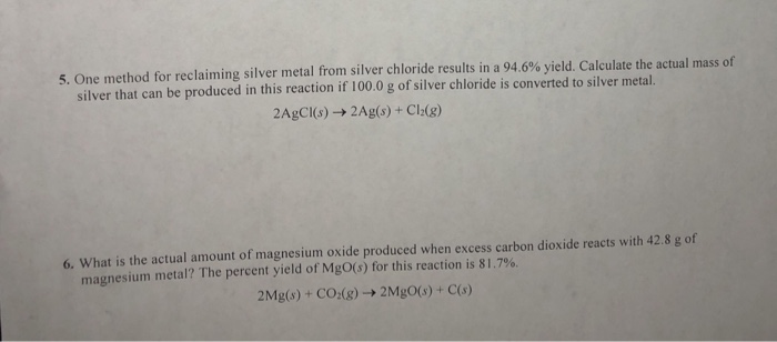 Solved 5. One method for reclaiming silver metal from silver | Chegg.com