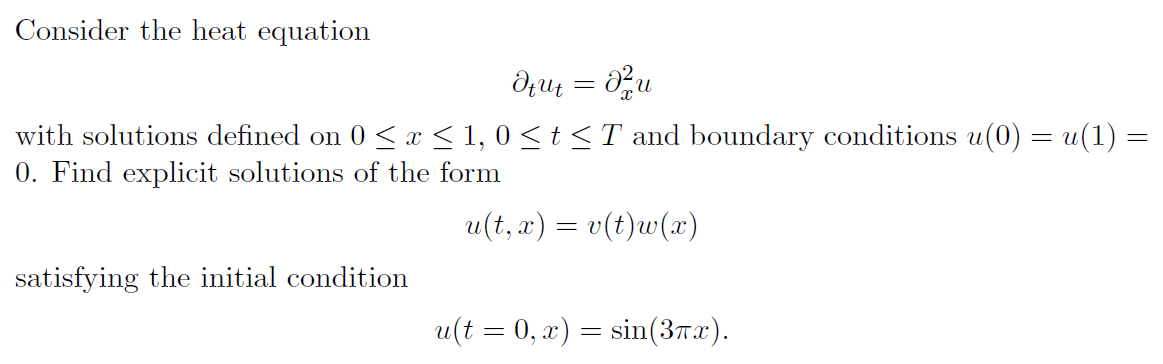 Solved = Consider the heat equation дии = и with solutions | Chegg.com