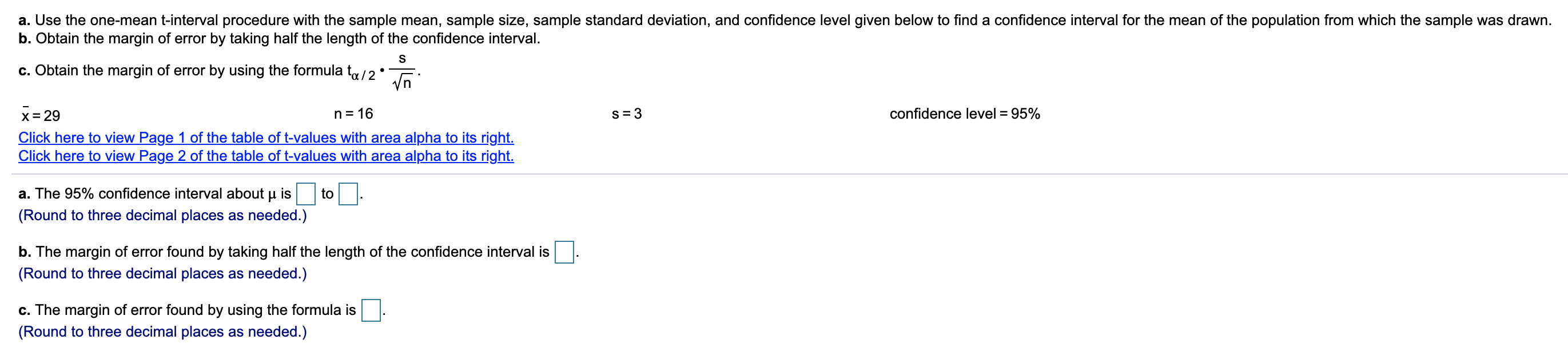 Solved a. Use the one-mean t-interval procedure with the | Chegg.com
