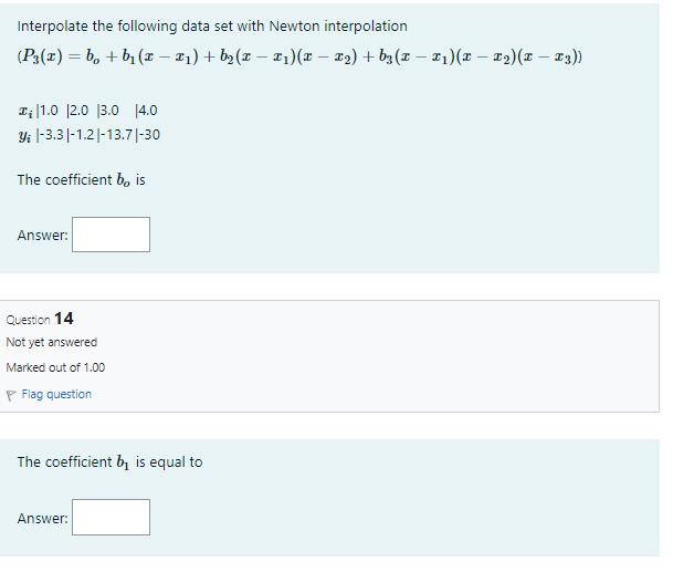 Solved Interpolate the following data set with Newton | Chegg.com