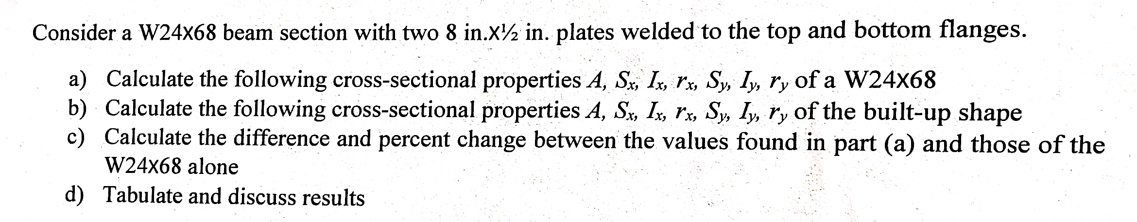 Solved Consider a W24x68 beam section with plates welded to | Chegg.com
