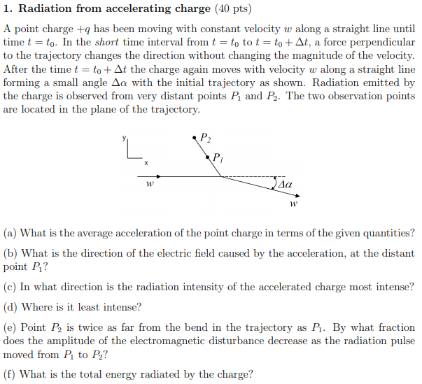 1. Radiation from accelerating charge (40 pts) A | Chegg.com