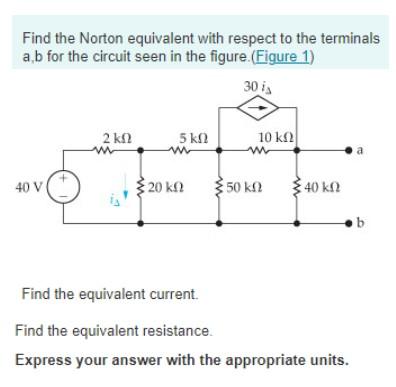 Solved Find the Norton equivalent with respect to the | Chegg.com