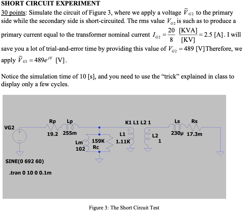 Solved SHORT CIRCUIT EXPERIMENT 30 points: Simulate the | Chegg.com