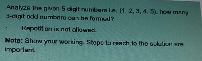 Solved Analyze the given 5 digit numbers i.e. (1, 2, 3, 4, | Chegg.com