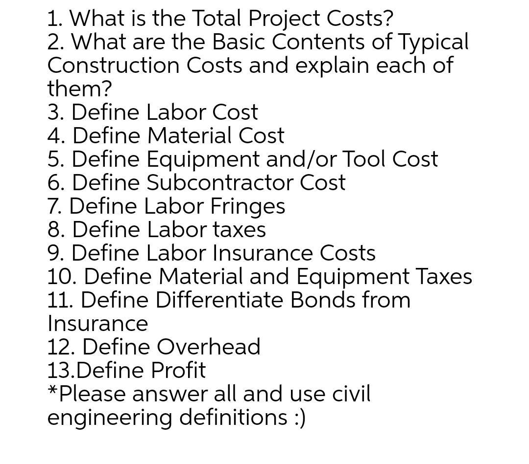 Solved 1. What is the Total Project Costs? 2. What are the | Chegg.com