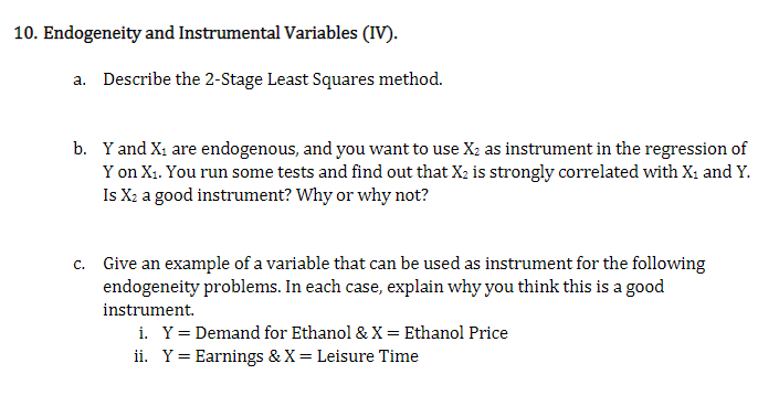 Solved Endogeneityand Instrumental Variables (IV).a.Describe | Chegg.com