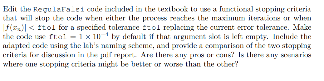 Solved Code: function [r, k] = RegulaFalsi(f, a, b, kmax, | Chegg.com