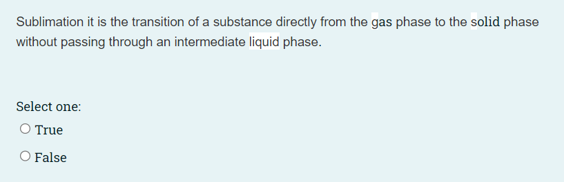 Solved Sublimation it is the transition of a substance | Chegg.com