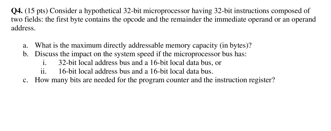 Solved Q4. (15 pts) Consider a hypothetical 32-bit | Chegg.com