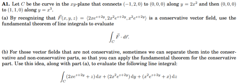 Solved A1. Let C be the curve in the xy-plane that connects | Chegg.com