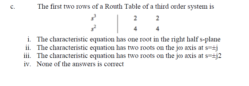 Solved c. The first two rows of a Routh Table of a third | Chegg.com