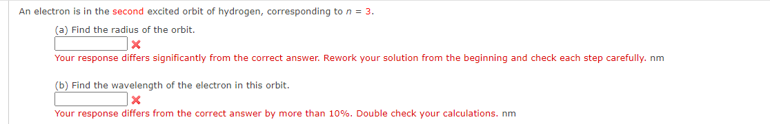 Solved An Electron Is In The Second Excited Orbit Of