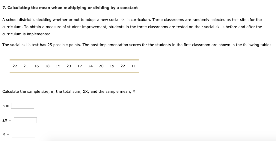 Solved 7. Calculating the mean when multiplying or dividing | Chegg.com