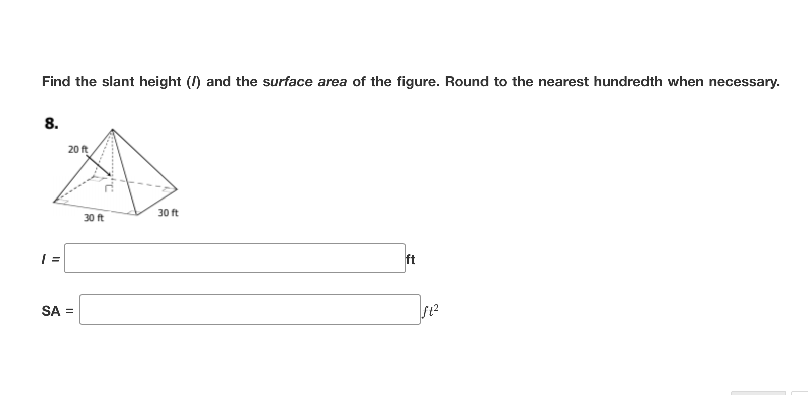 Solved Find the slant height (l) and the surface area of the | Chegg.com